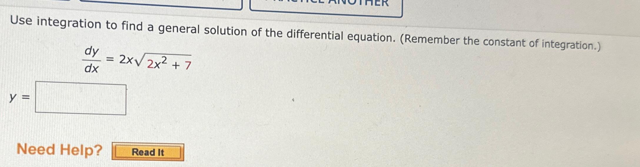 Solved Use integration to find a general solution of the | Chegg.com