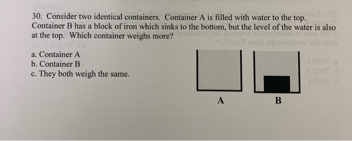 Solved E 30. Consider two identical containers. Container A | Chegg.com