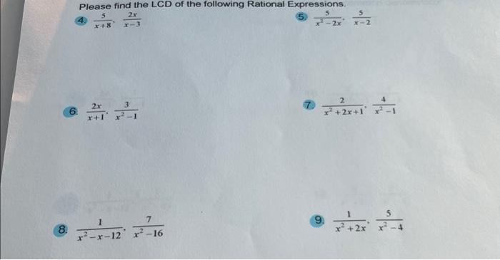 Solved 8. Please find the LCD of the following Rational | Chegg.com