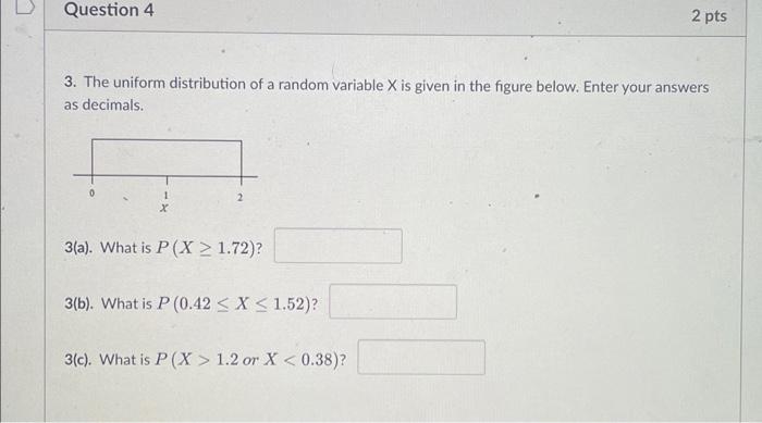 Solved 3. The uniform distribution of a random variable X is | Chegg.com