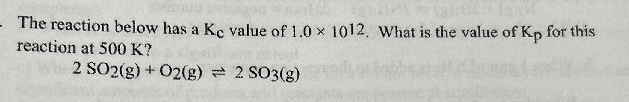 Solved The reaction below has a Kc ﻿value of 1.0×1012. ﻿What | Chegg.com