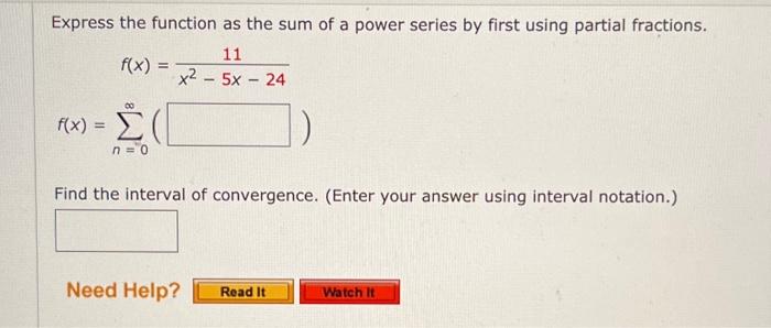 Solved Express the function as the sum of a power series by | Chegg.com
