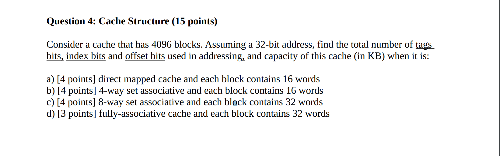 Solved Question 4: Cache Structure (15 ﻿points)Consider a | Chegg.com