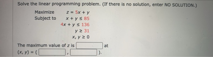 Solved Solve the linear programming problem. (If there is no | Chegg.com