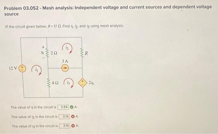 Solved Problem 03.052 - Mesh analysis: Independent voltage | Chegg.com