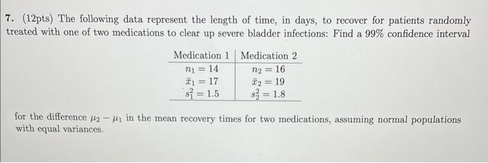 Solved 7. (12pts) The following data represent the length of | Chegg.com
