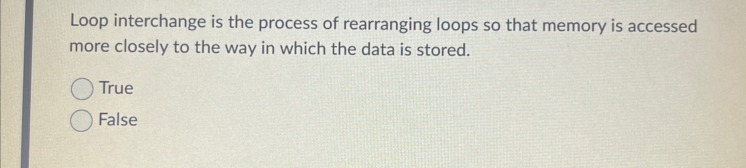 Solved Loop interchange is the process of rearranging loops | Chegg.com