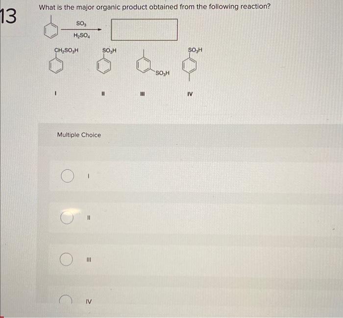 Solved What is the major organic product obtained from the | Chegg.com