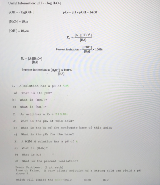 Solved Useful Information: pH = -log[H30-1 pOH = -log[OH-] | Chegg.com