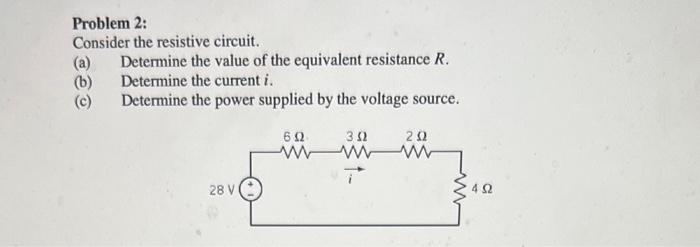 Solved Problem 2: Consider the resistive circuit. (a) | Chegg.com