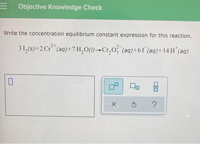 Solved Objective Knowledge Check Write the concentration | Chegg.com
