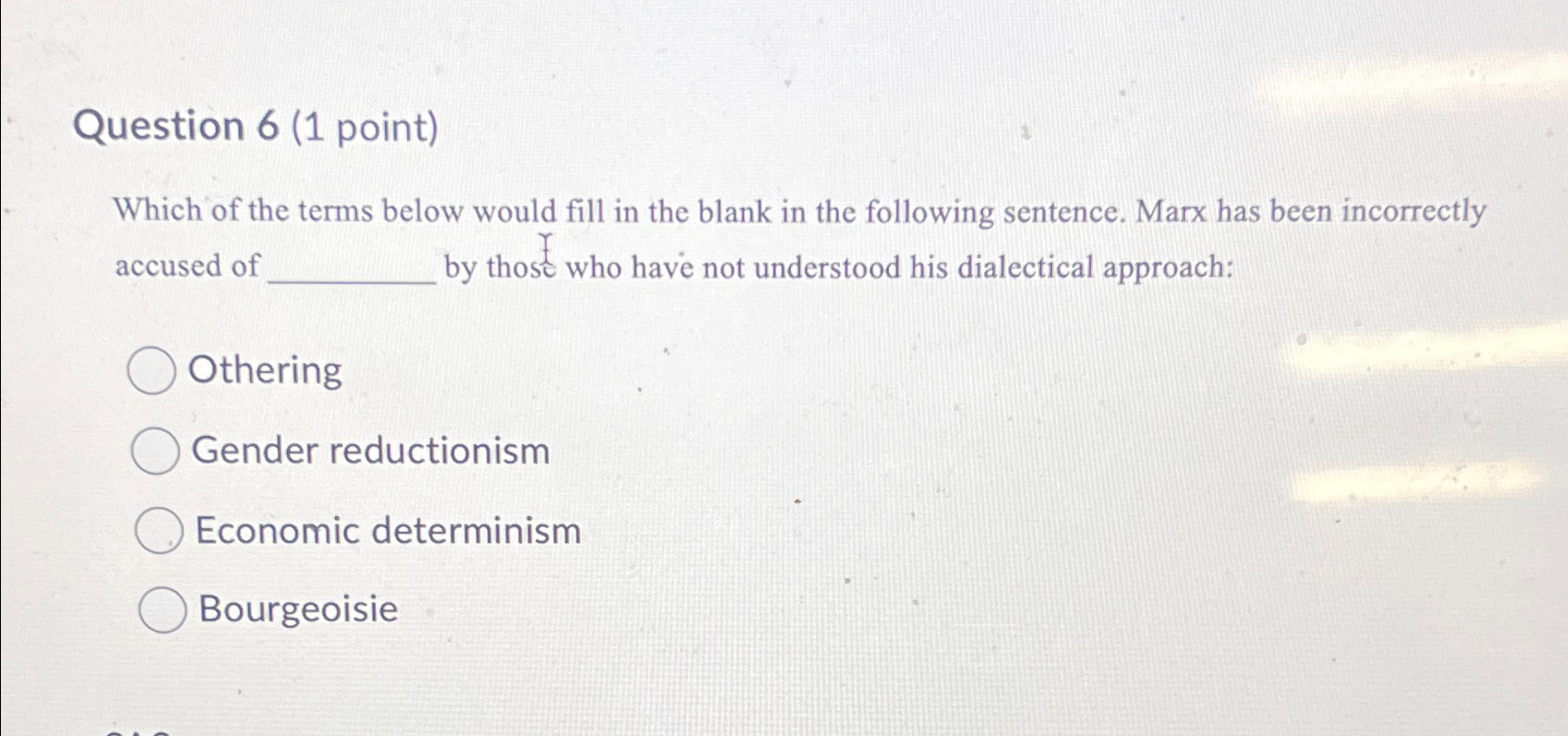Solved Question 6 (1 ﻿point)Which of the terms below would | Chegg.com