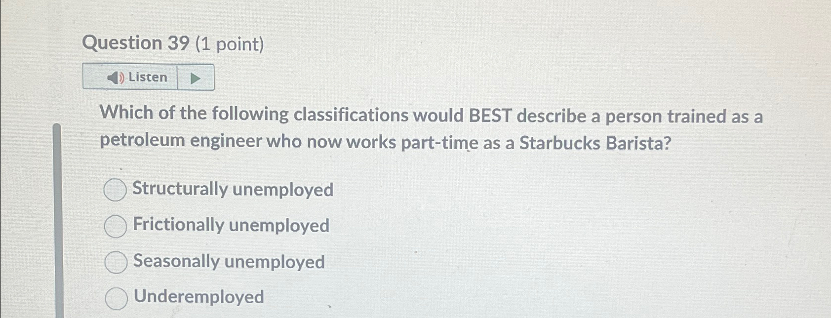 Solved Question 39 (1 ﻿point)ListenWhich of the following | Chegg.com