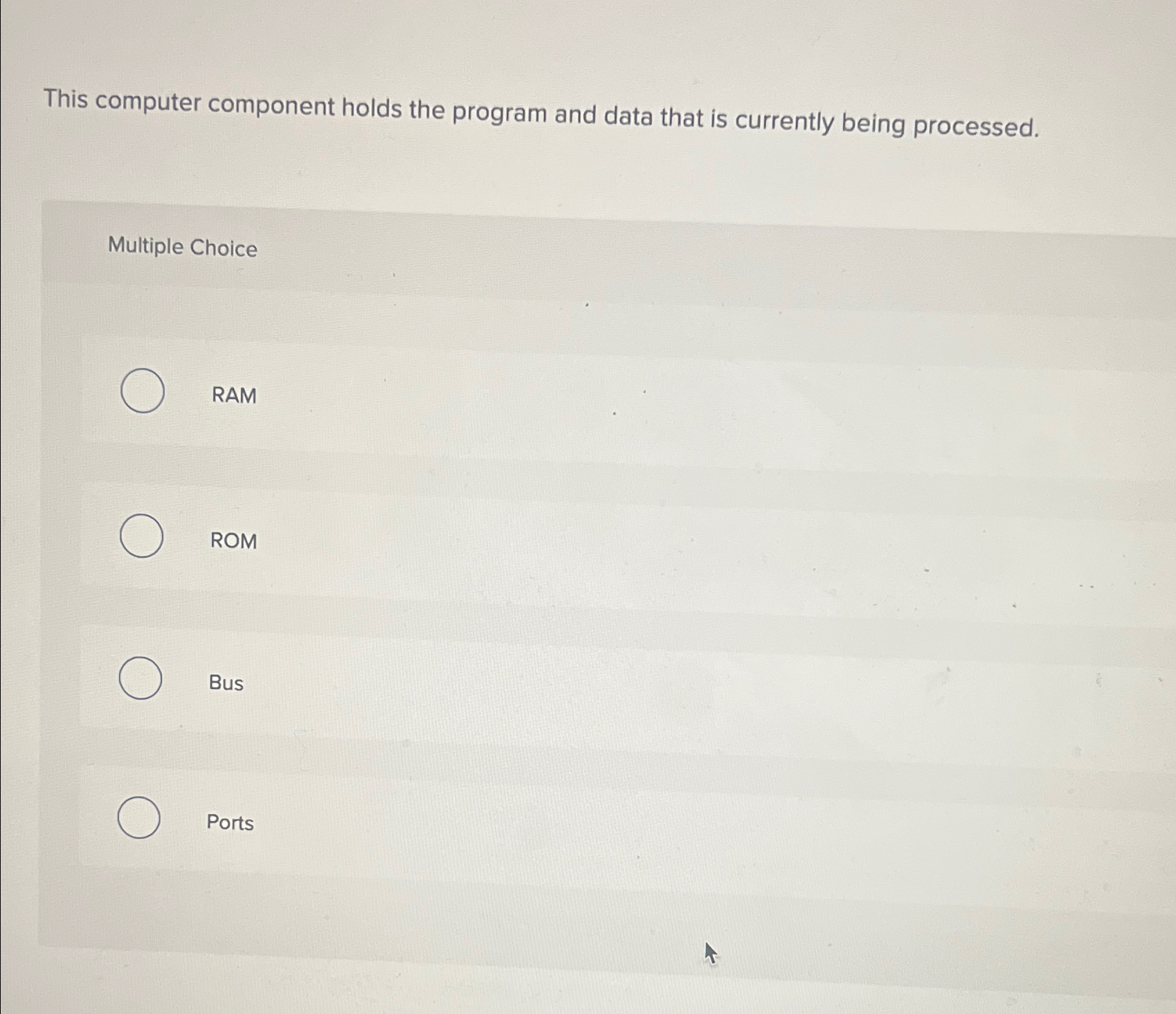 Solved This computer component holds the program and data | Chegg.com
