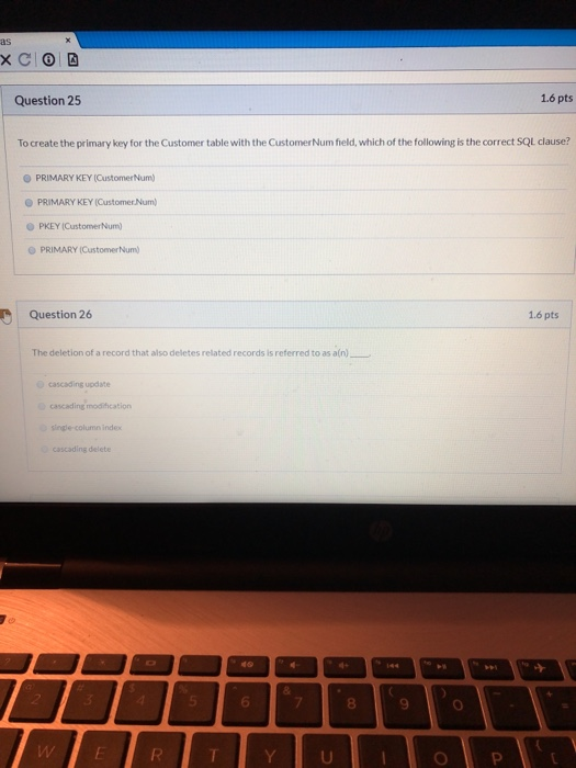 Solved ХСОВ Question 25 1.6 pts To create the primary key | Chegg.com
