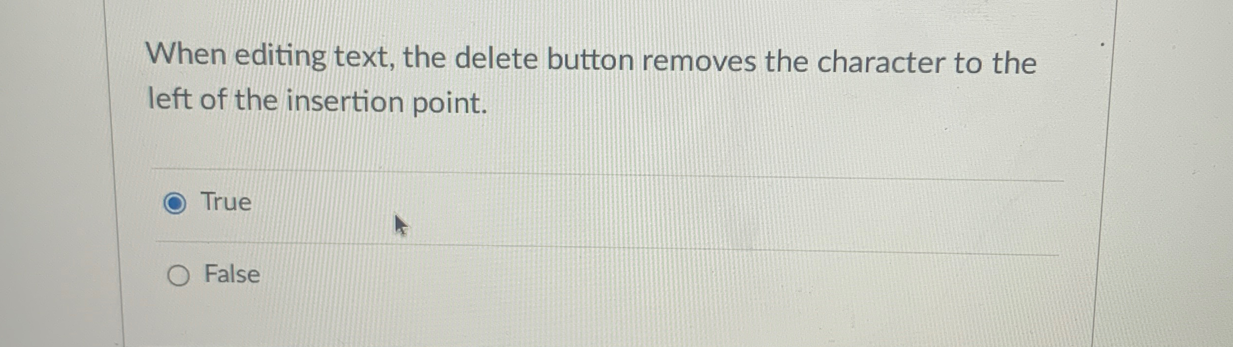 Solved When editing text, the delete button removes the | Chegg.com