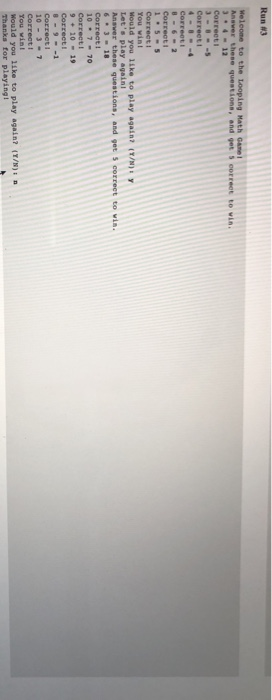 Solved Problem 2: Looping Math Game When creating games, | Chegg.com