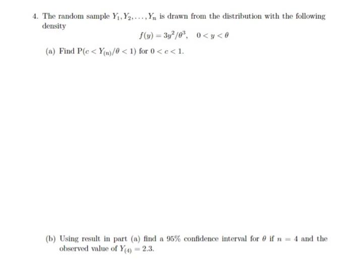 Solved The random sample Y1,Y2,…,Yn is drawn from the | Chegg.com