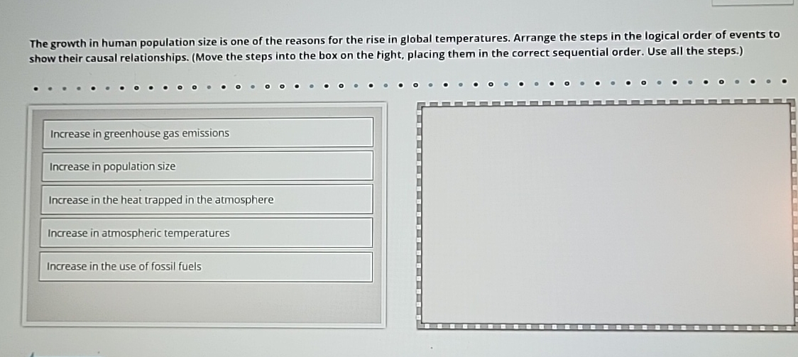 Solved The growth in human population size is one of the | Chegg.com