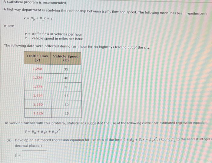 Solved A statistical program is recommended. A highway | Chegg.com