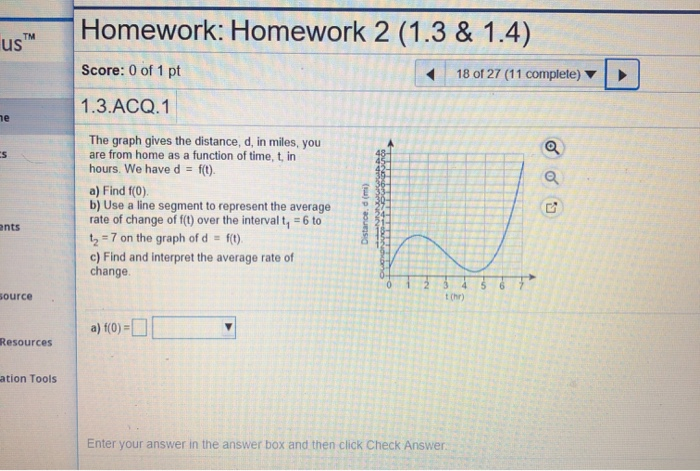 Solved Homework: Homework 2 (1.3 & 1.4) TM us Score: 0 of 1 | Chegg.com