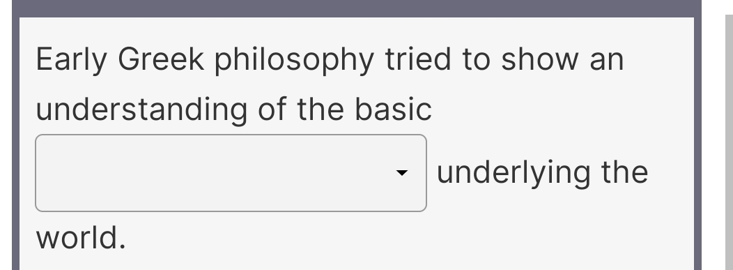 Solved Early Greek philosophy tried to show an understanding | Chegg.com
