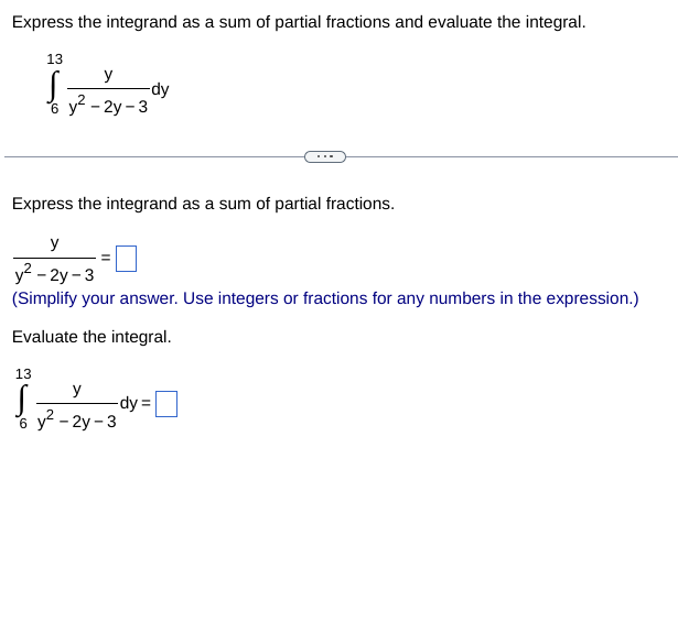 Solved Express the integrand as a sum of partial fractions | Chegg.com