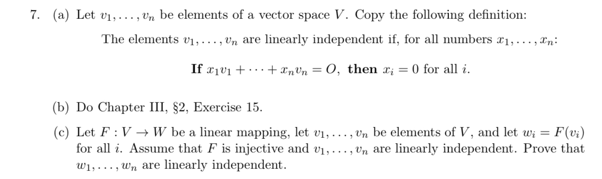 Solved (a) ﻿Let v1,dots,vn ﻿be elements of a vector space V. | Chegg.com