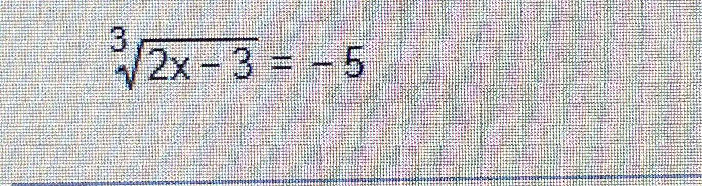 Solved 2x-33=-5 | Chegg.com