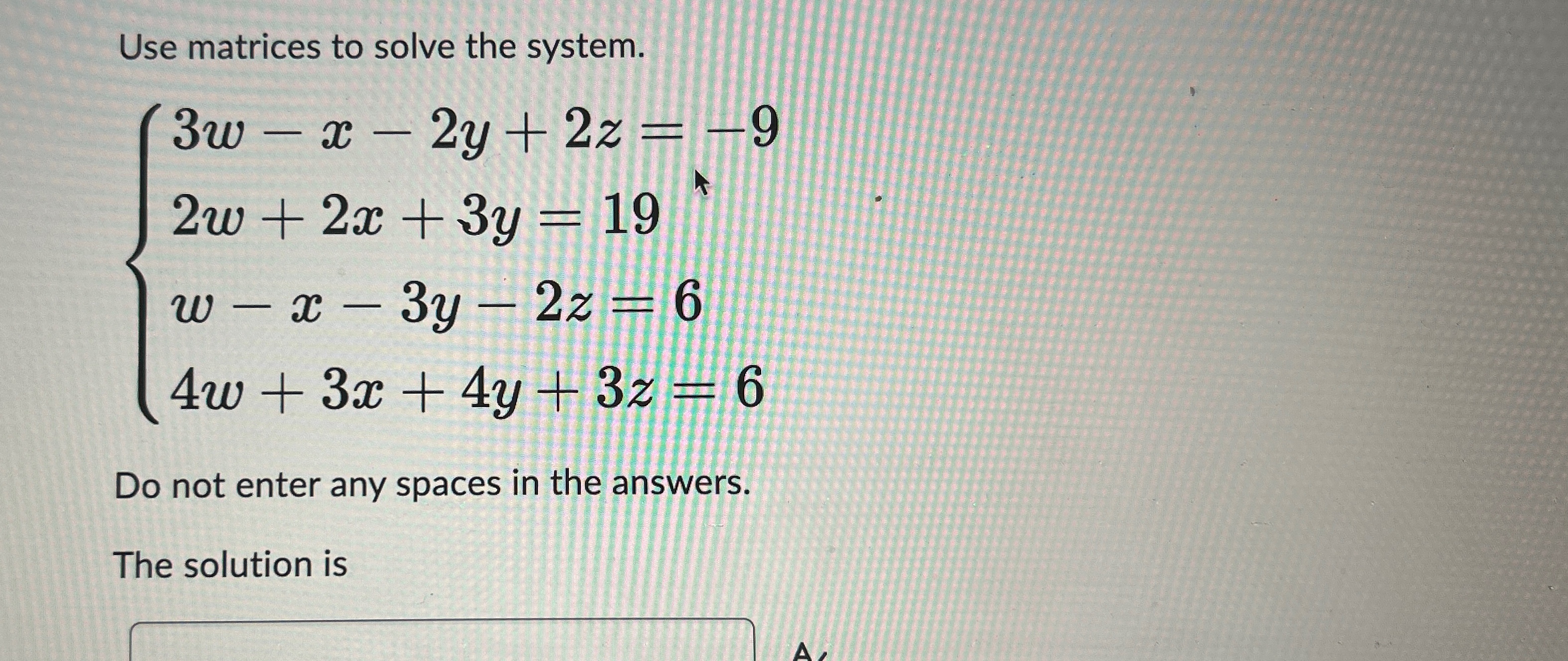 Solved Use matrices to solve the | Chegg.com