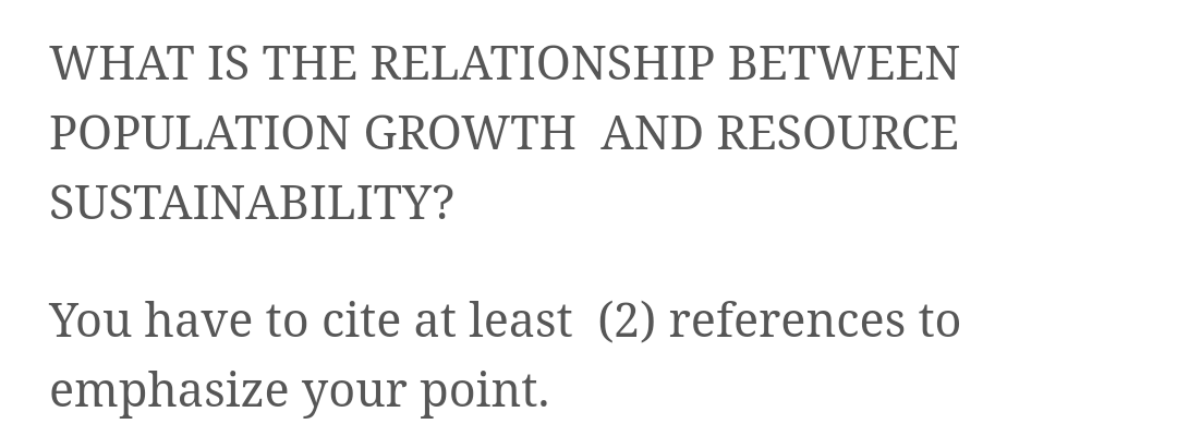 Solved WHAT IS THE RELATIONSHIP BETWEEN POPULATION GROWTH | Chegg.com