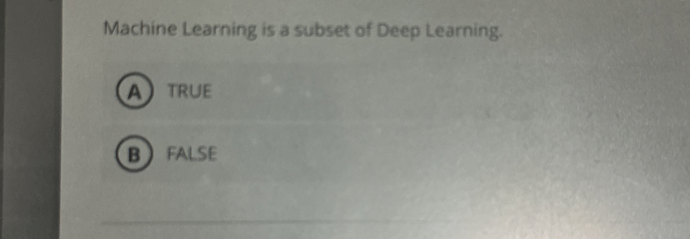 Solved Machine Learning is a subset of Deep | Chegg.com Solved Machine Learning is a subset of Deep | Chegg.com