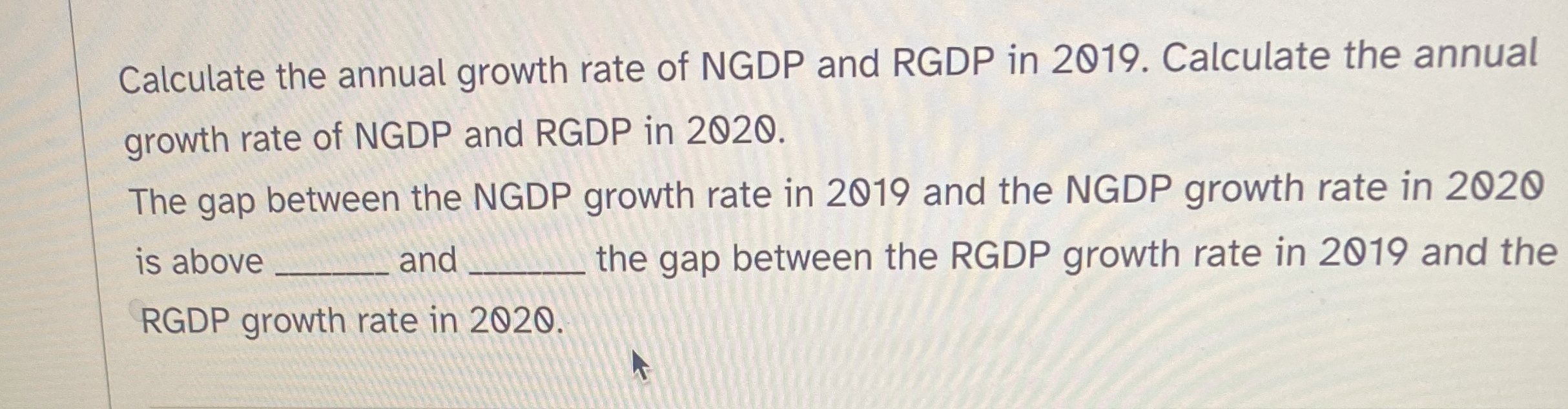 Solved Calculate the annual growth rate of NGDP and RGDP in | Chegg.com