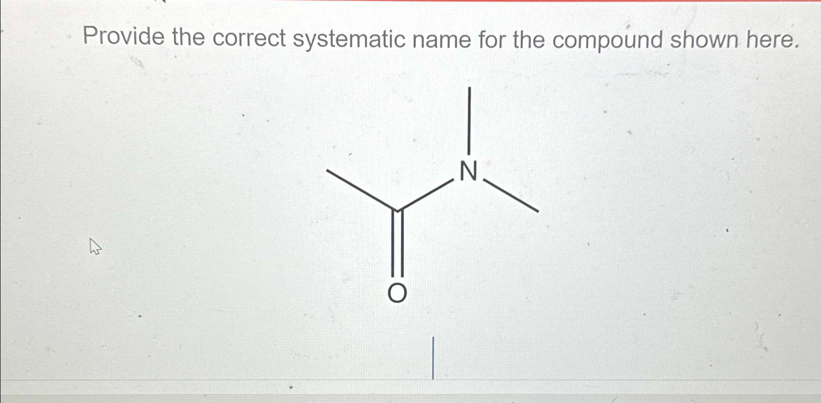 Solved Provide the correct systematic name for the compound | Chegg.com