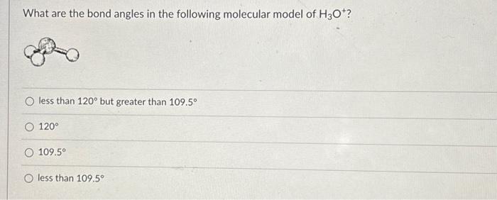 Solved What are the bond angles in the following molecular | Chegg.com