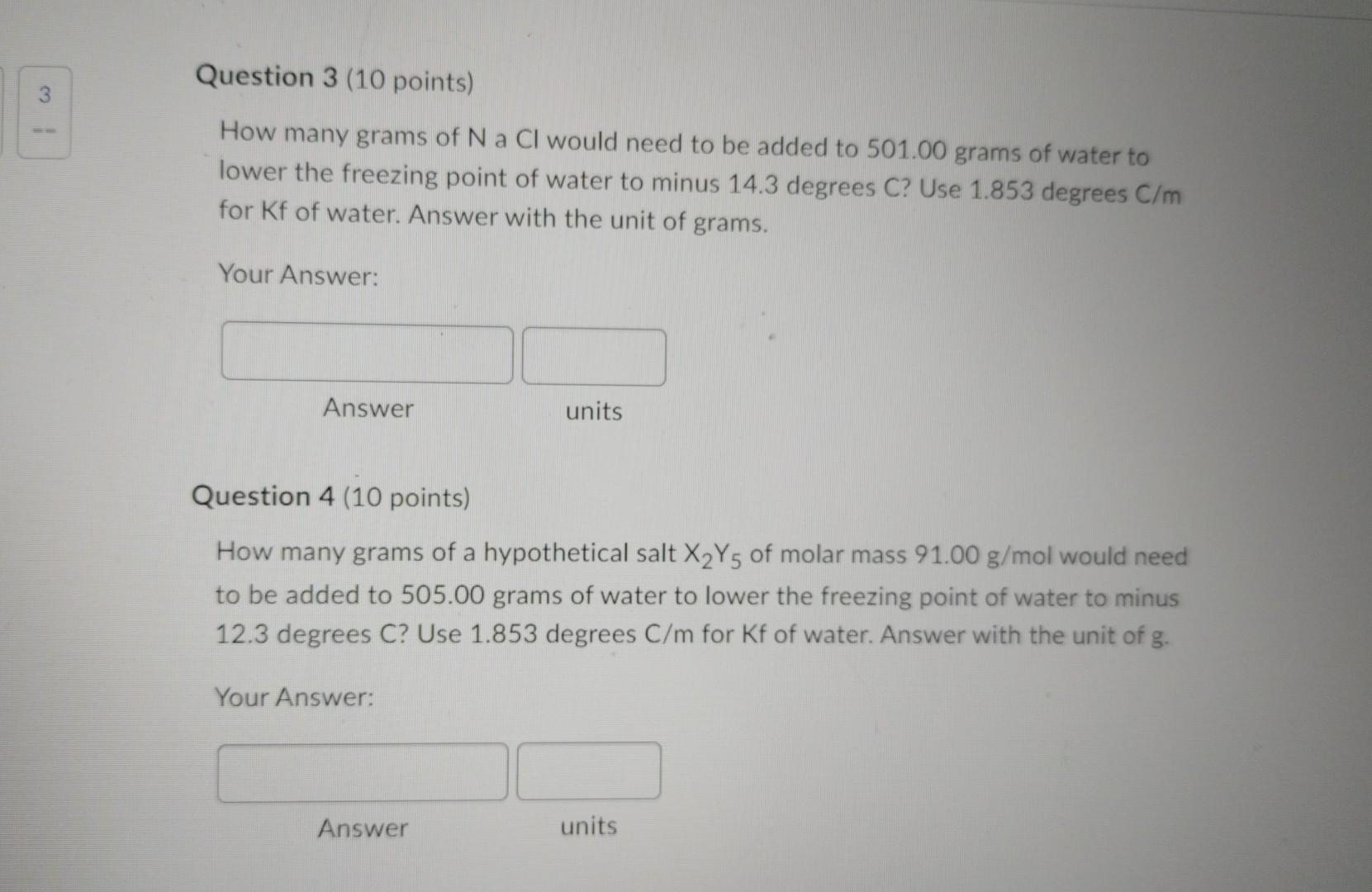Solved Question 3 (10 points) How many grams of N a Cl would | Chegg.com