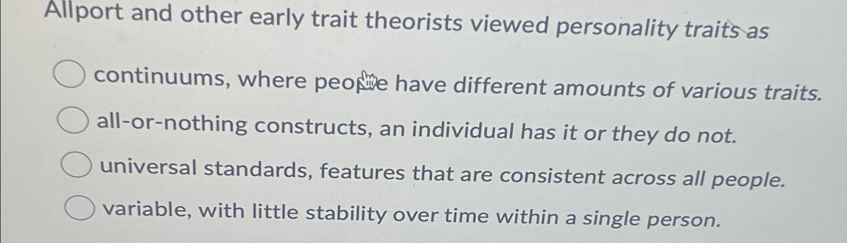 Solved Allport and other early trait theorists viewed | Chegg.com