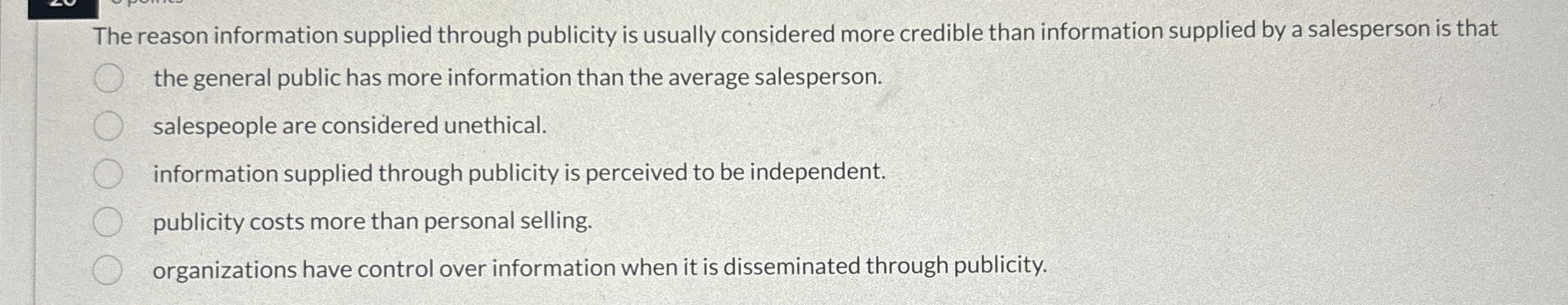 Solved The reason information supplied through publicity is | Chegg.com