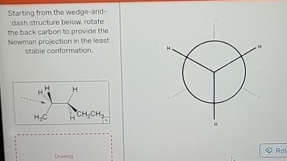 Solved Starting from the wedge-anddash structure below, | Chegg.com