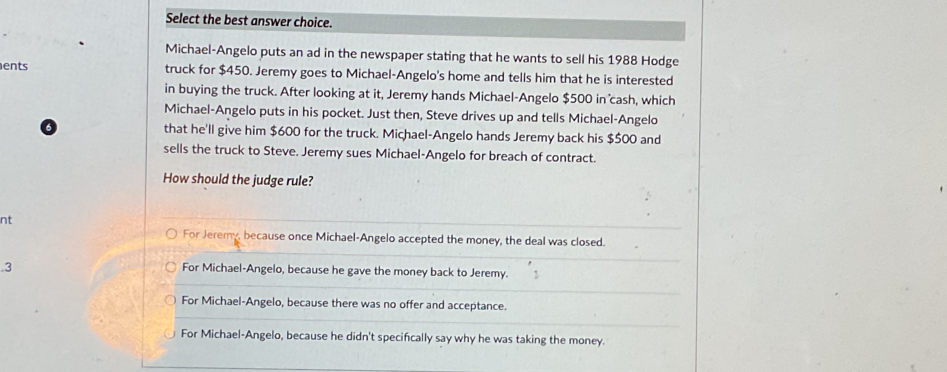 Solved Select the best answer choice.Michael-Angelo puts an | Chegg.com