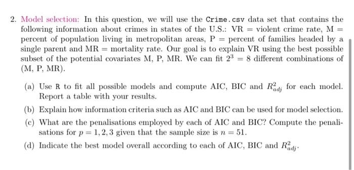 Solved 2. Model selection: In this question, we will use the | Chegg.com