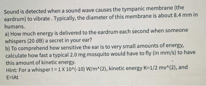 Solved Sound is detected when a sound wave causes the | Chegg.com