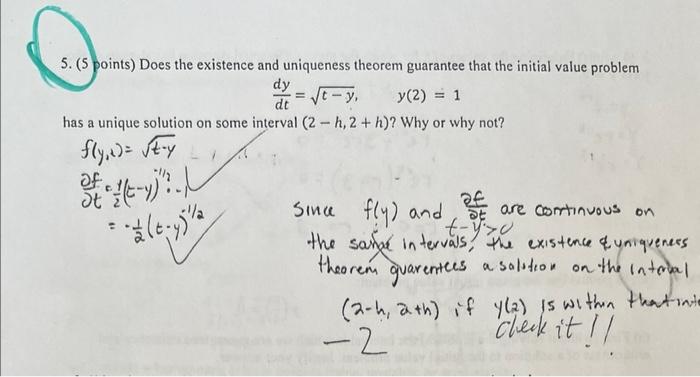 Solved 5. (5 points) Does the existence and uniqueness | Chegg.com