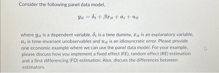 Solved Consider the following panel data model, | Chegg.com
