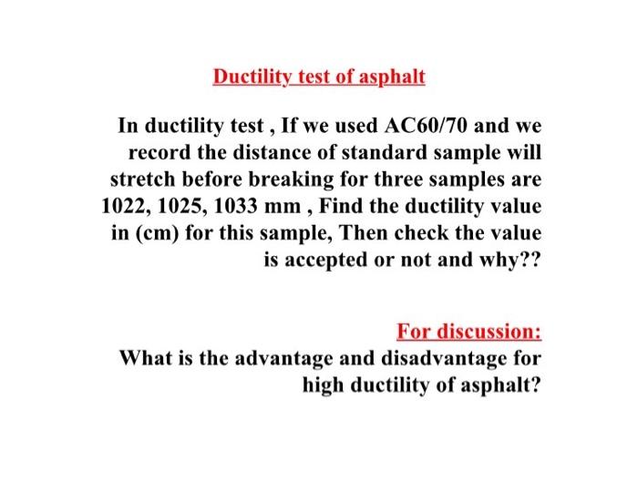 Solved Ductility test of asphalt In ductility test , If we | Chegg.com