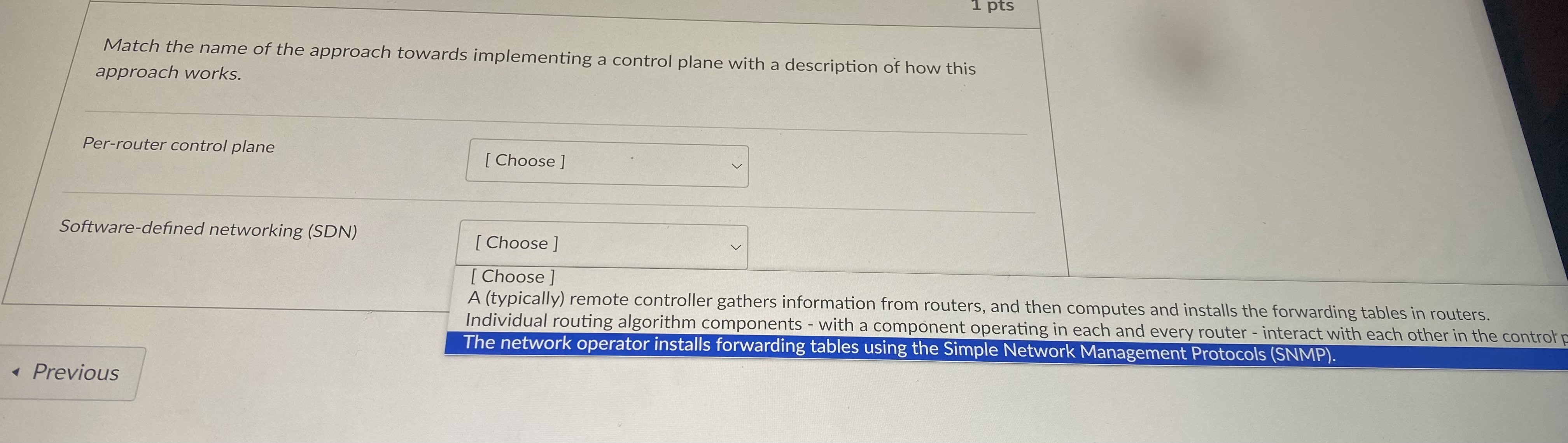 Solved Match the name of the approach towards implementing a | Chegg.com