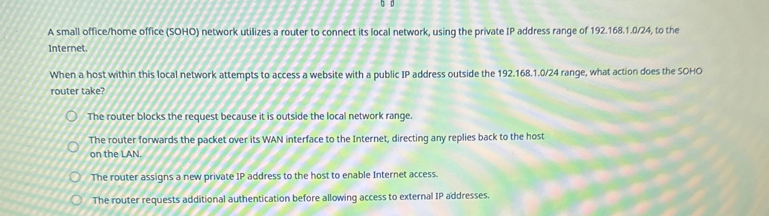 Solved A small office/home office (SOHO) ﻿network utilizes a | Chegg.com