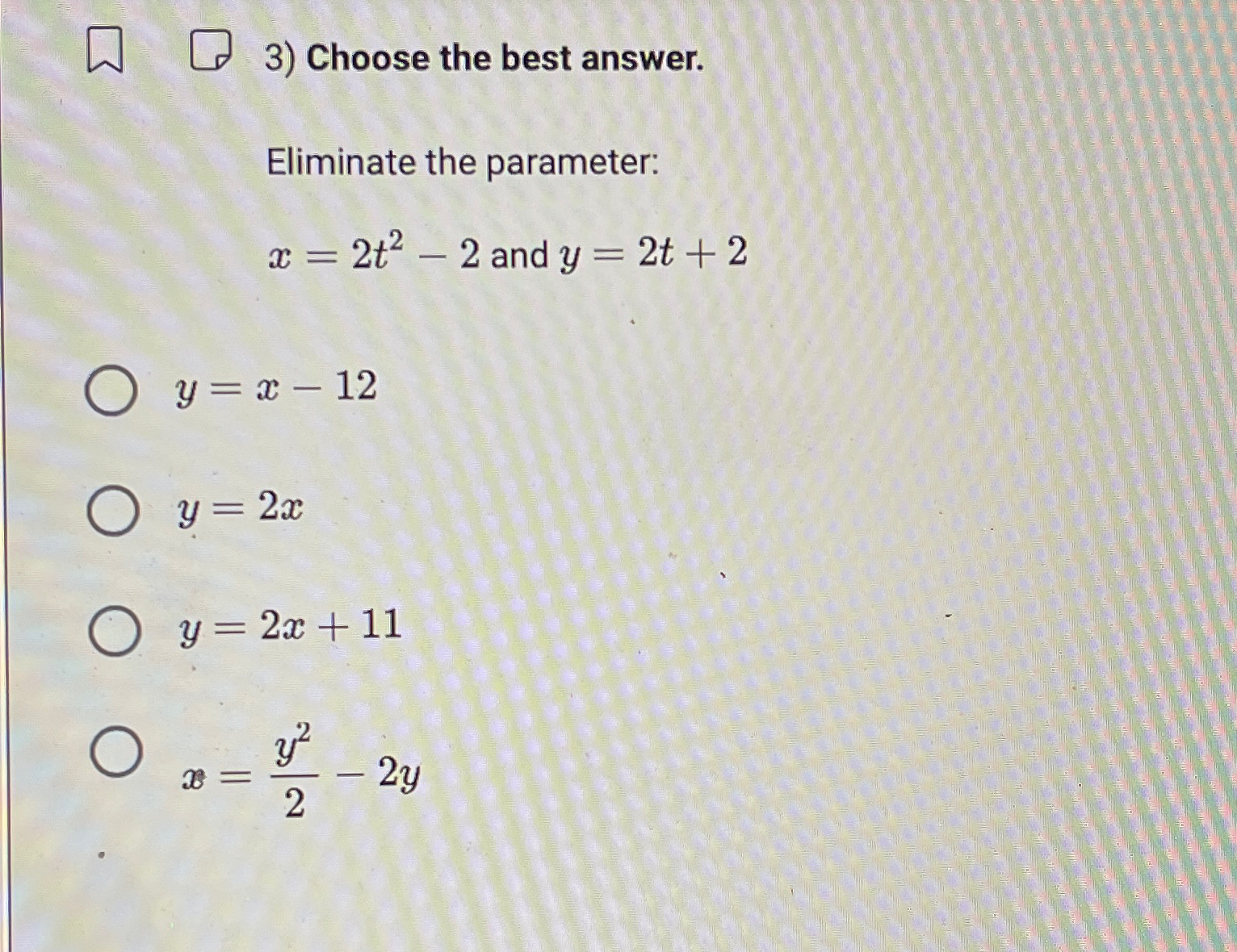 Solved Choose the best answer.Eliminate the | Chegg.com