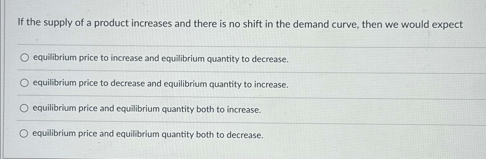 Solved If the supply of a product increases and there is no | Chegg.com