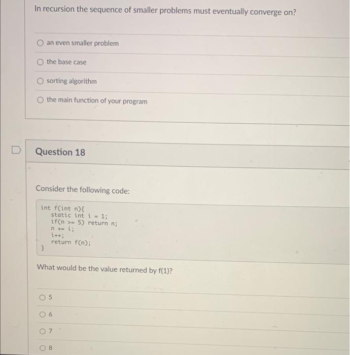 Solved In recursion the sequence of smaller problems must | Chegg.com